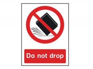 » do not drop signMirage Signs